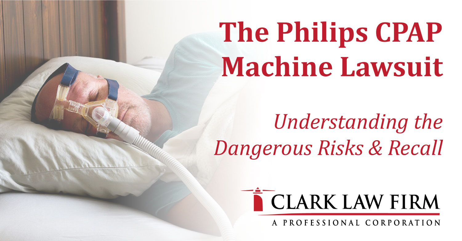 Philips CPAP Lawsuit Attorneys In New Jersey Clark Law Firm Philips CPAP Lawsuit Attorneys In New Jersey Clark Law Firm