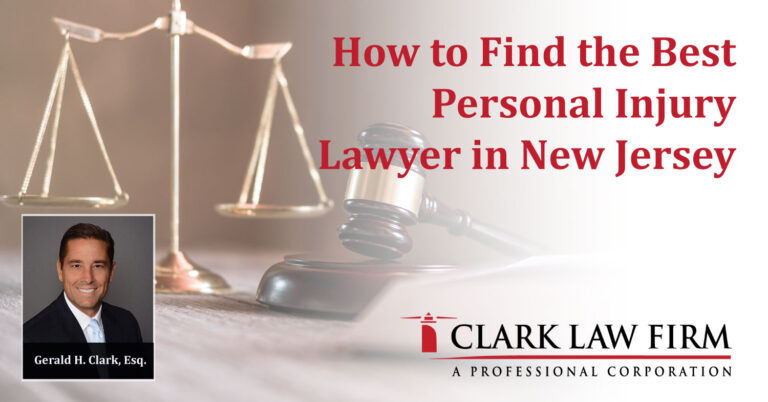 How to Find the Best Personal Injury Lawyer in New Jersey | Clark Law Firm