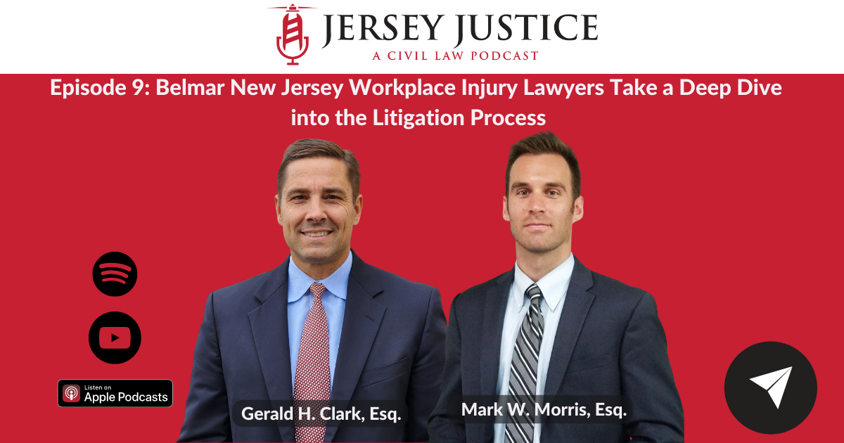 Belmar New Jersey Workplace Injury Lawyers Take a Deep Dive into the Litigation Process | Clark ...